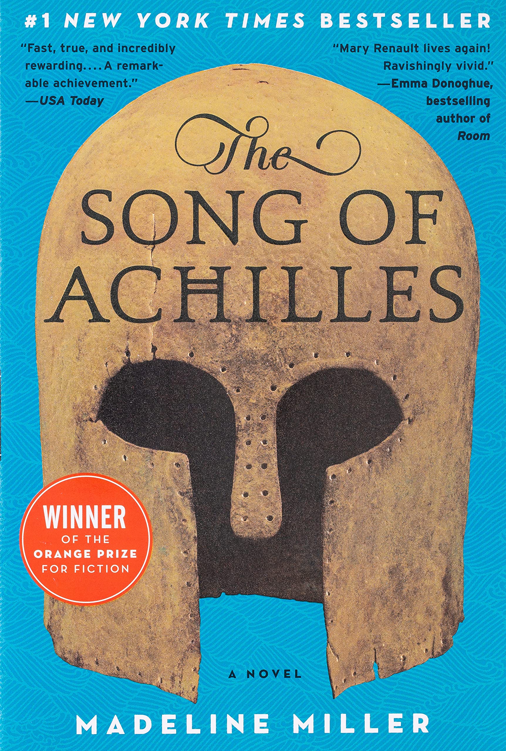 THE SONG OF ACHILLES By Madeline Miller THE SONG OF ACHILLES By Madeline Miller